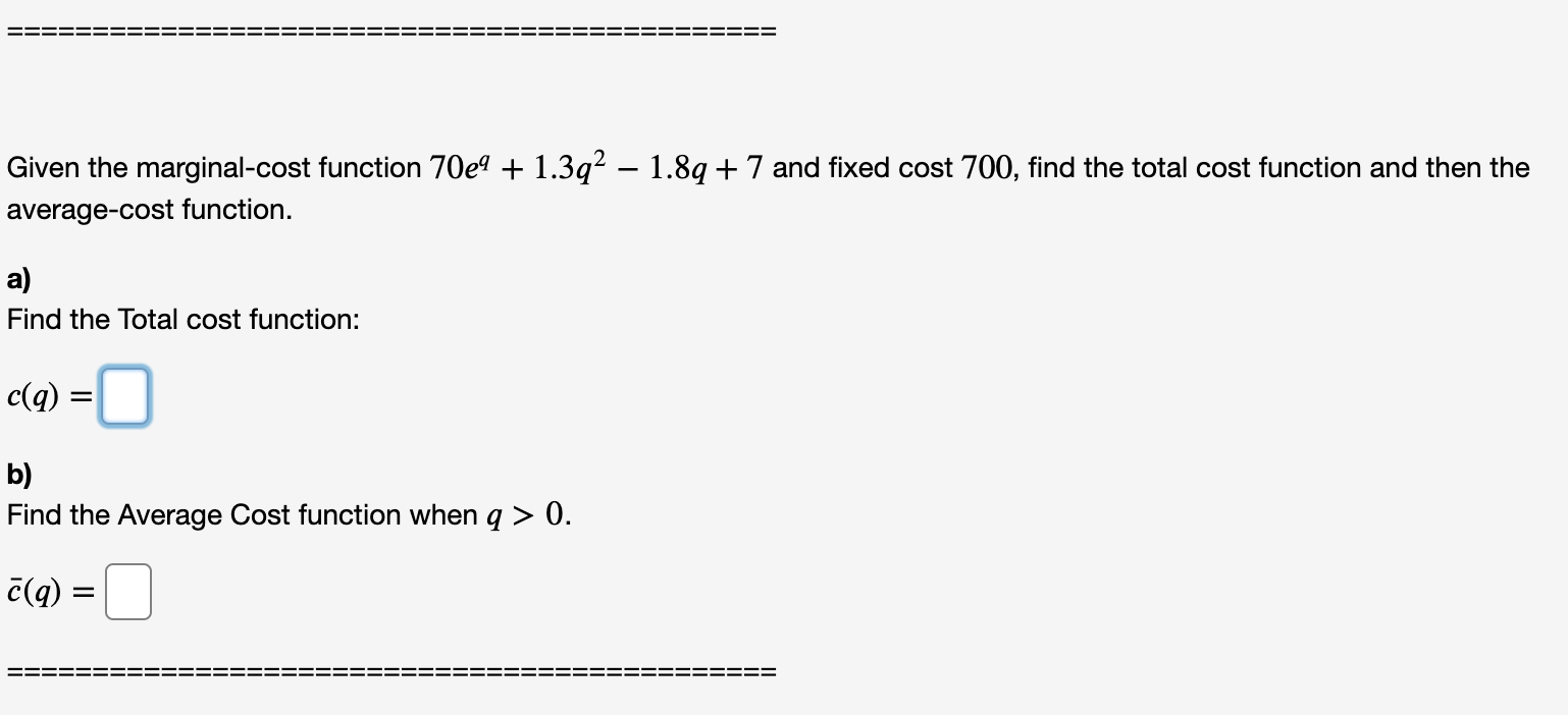 Solved Given the marginal-cost function | Chegg.com