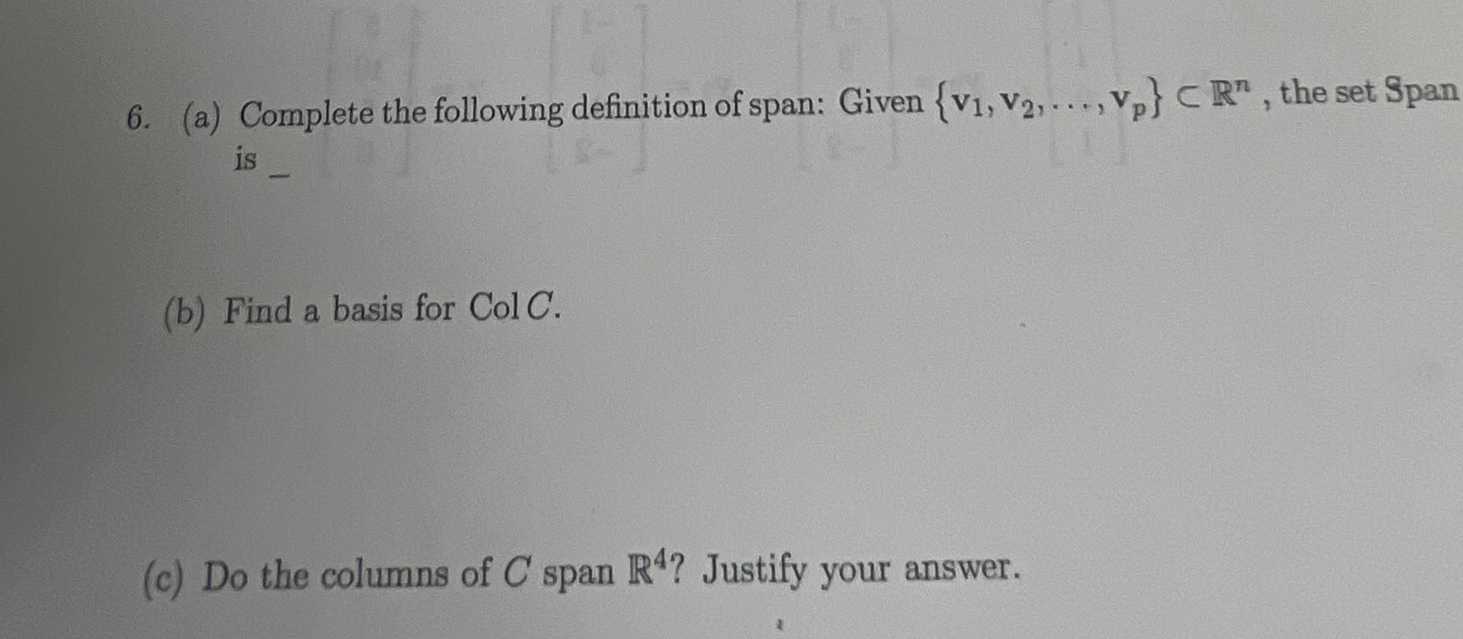 Solved (a) ﻿Complete the following definition of span: Given | Chegg.com