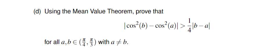 Solved (d) Using the Mean Value Theorem, prove that | | Chegg.com