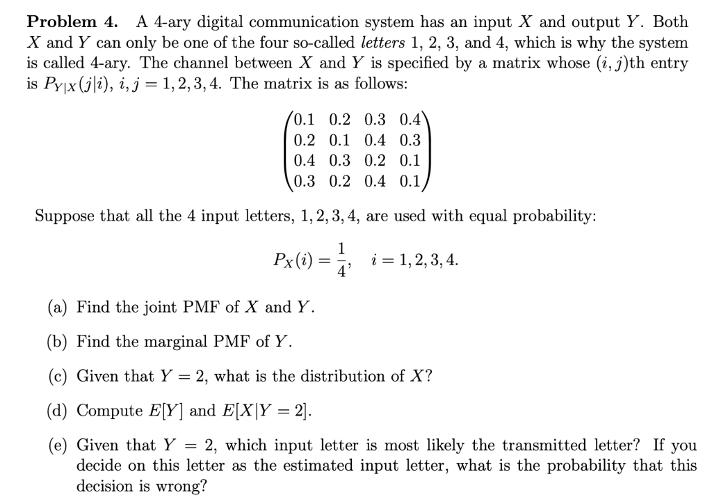Solved Problem 4. A 4-ary digital communication system has | Chegg.com