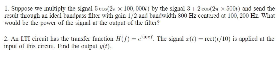 Solved 1. Suppose we multiply the signal 5cos(2π×100,000t) | Chegg.com