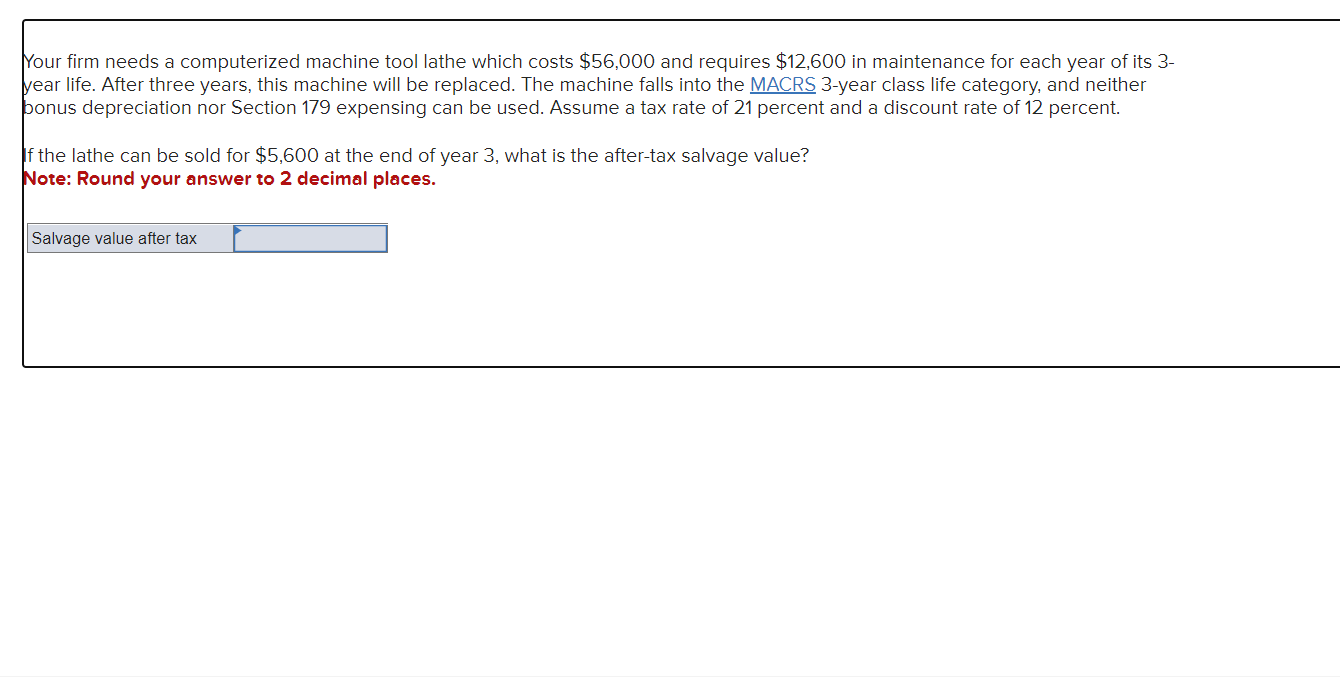 Solved Your firm needs a computerized machine tool lathe | Chegg.com