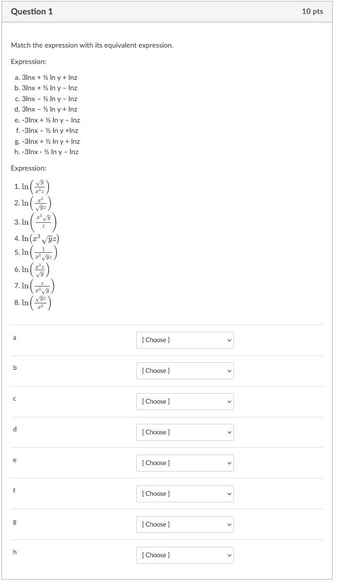 Solved Question 1 Match the expression with its equivalent | Chegg.com