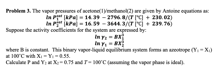 Solved Problem 3. The vapor pressures of | Chegg.com