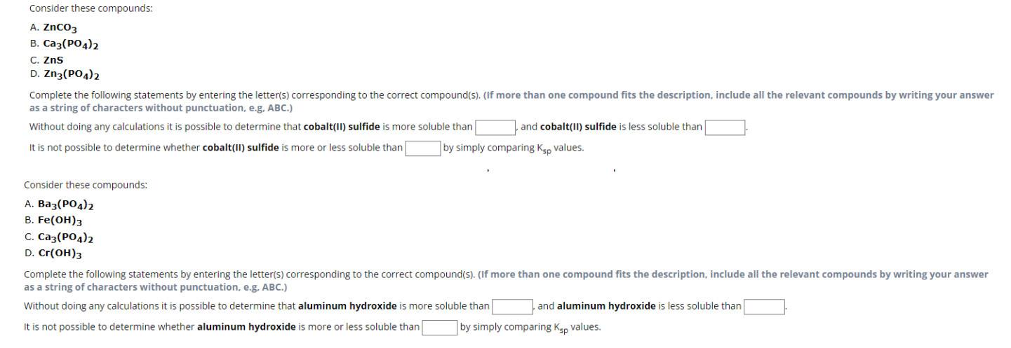 Solved Consider these compounds: A. ZnCO3 B. Ca3(PO4)2 C. | Chegg.com