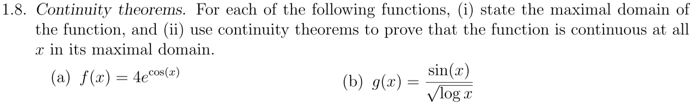 Solved 1.8. Continuity theorems. For each of the following | Chegg.com