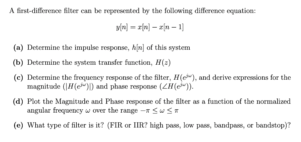 Solved A first-difference filter can be represented by the | Chegg.com