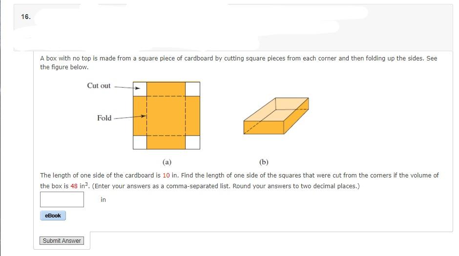 Solved A box with no top is made from a square piece of | Chegg.com