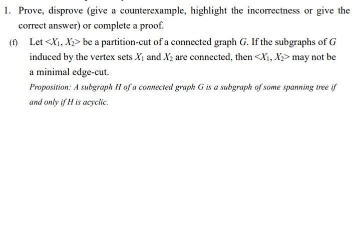 Solved 1. Prove, disprove (give a counterexample, highlight | Chegg.com