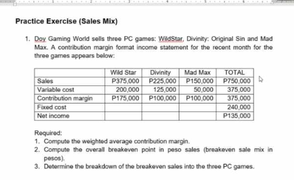 Solved Doy Gaming World sells three PC games: WildStar, | Chegg.com