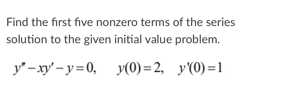 Solved Find the first five nonzero terms of the series | Chegg.com