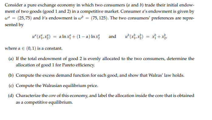 Solved Consider a pure exchange economy in which two | Chegg.com