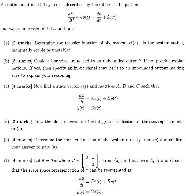 Solved A continuous-time LTI system is described by the | Chegg.com