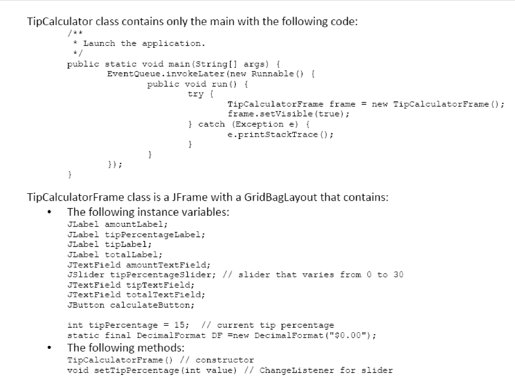 Lab #8: GUI-Tip Calculator application Purpose Create | Chegg.com