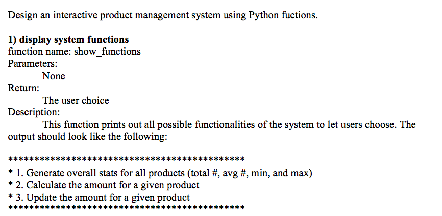 Solved Design an interactive product management system using | Chegg.com