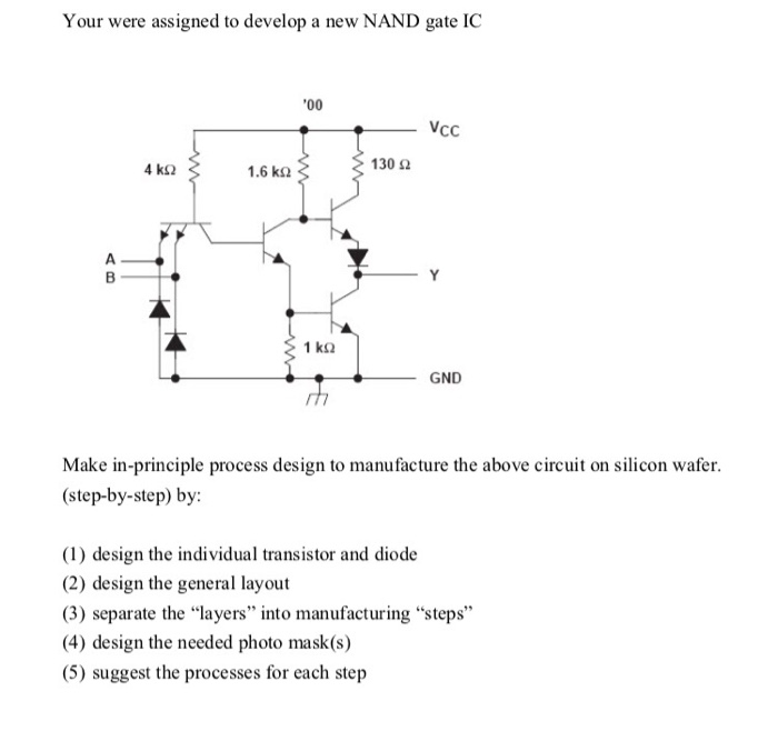 Your were assigned to develop a new NAND gate IC Vcc | Chegg.com