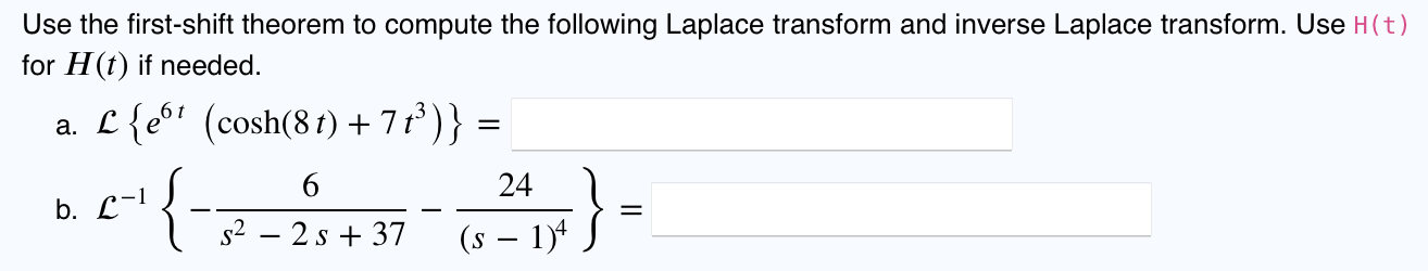 Solved Use the first-shift theorem to compute the following | Chegg.com