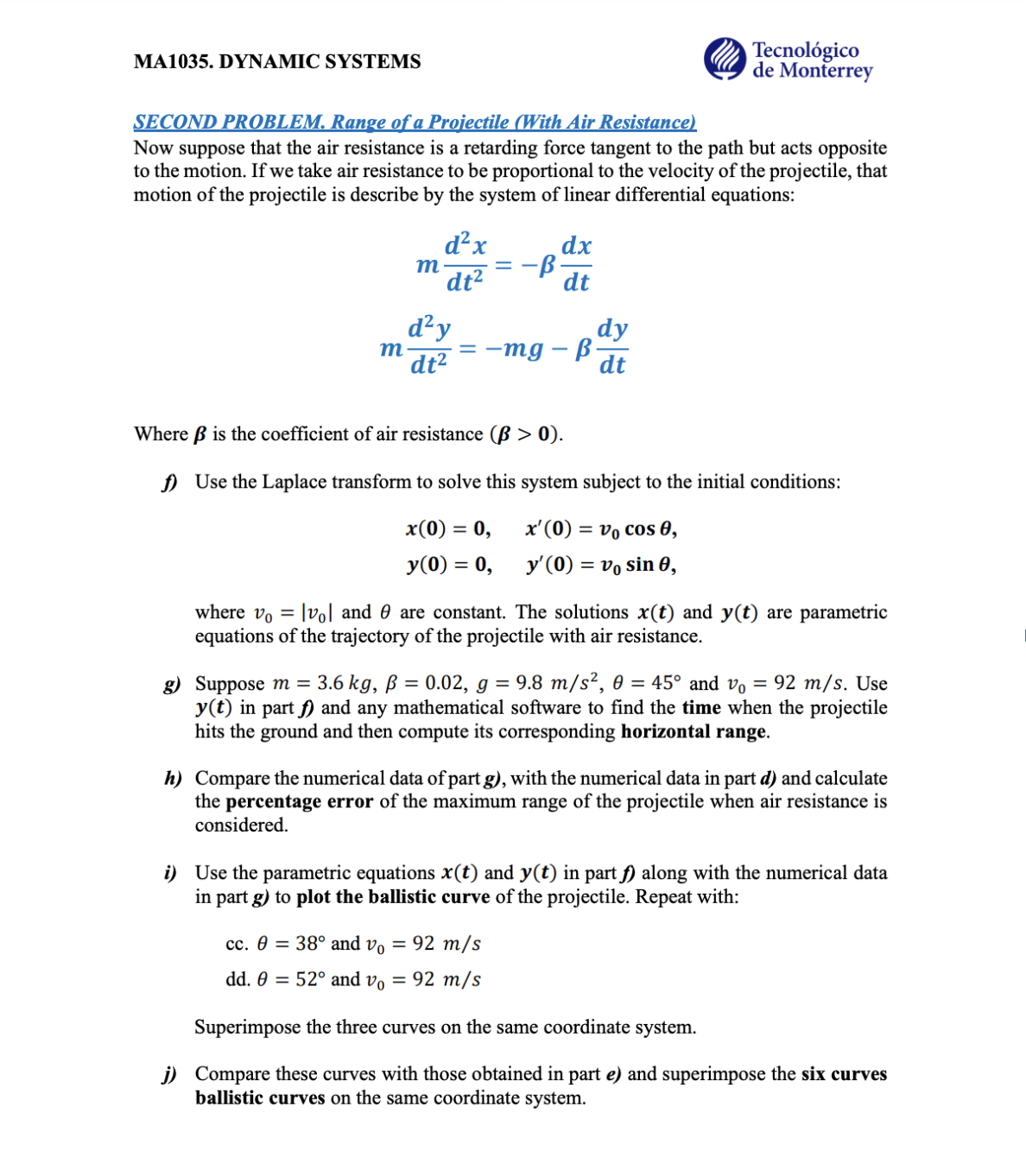 Solved SECOND PROBLEM. Range of a Projectile (With Air | Chegg.com
