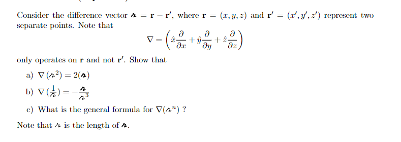 Solved Consider the difference vector n=r-r', ﻿where | Chegg.com