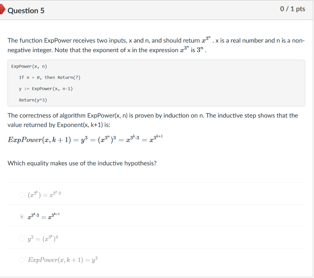 Solved Question 5 0 / 1 pts The function ExpPower receives | Chegg.com