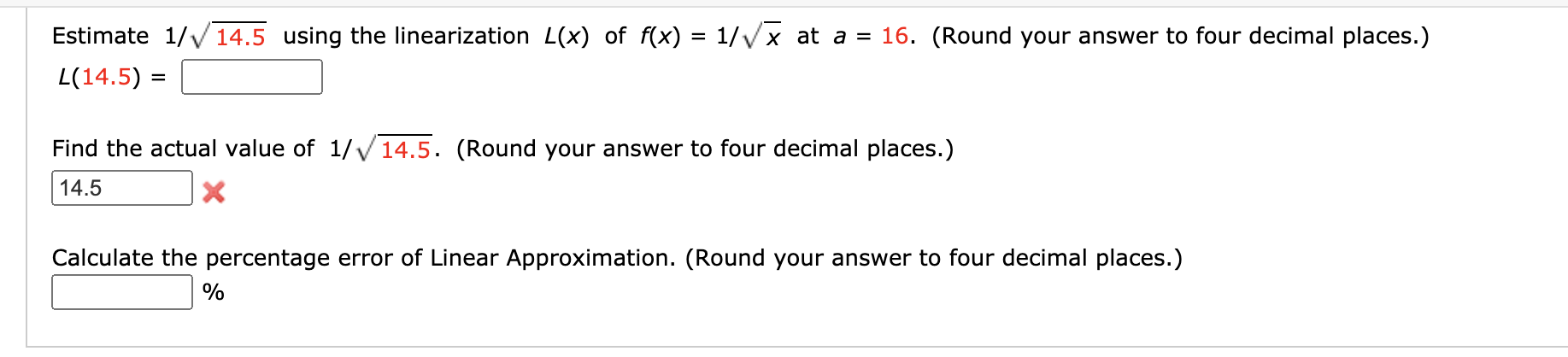 Solved Estimate 1/14.5 using the linearization L(x) of f(x) | Chegg.com