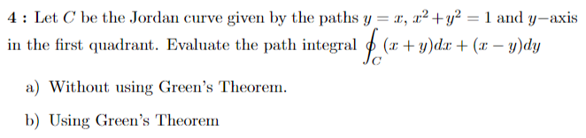 Solved 4: Let C be the Jordan curve given by the paths y = | Chegg.com