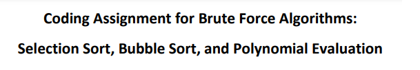 Solved Coding Assignment for Brute Force Algorithms: | Chegg.com