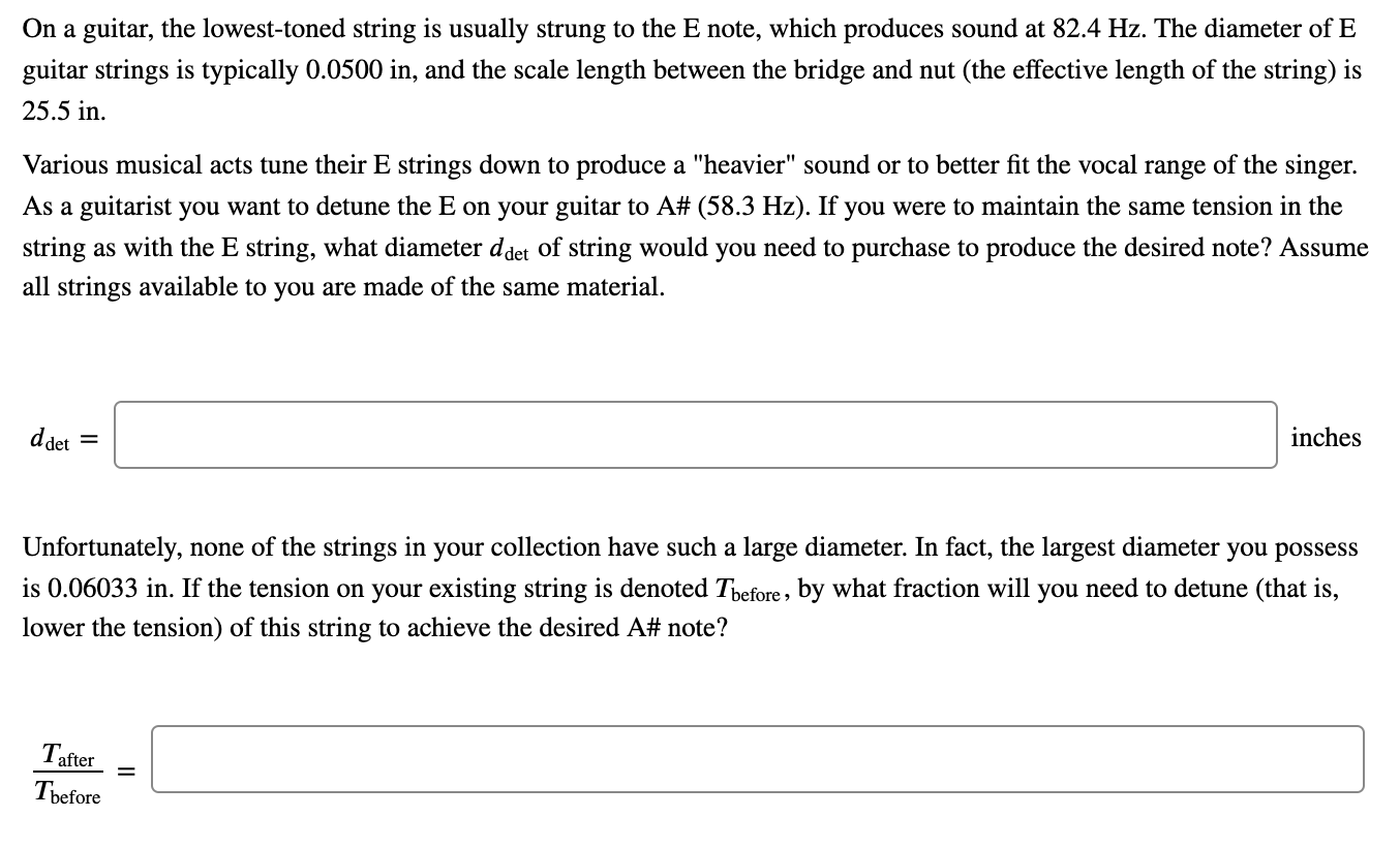 Solved On a guitar, the lowest‑toned string is usually | Chegg.com
