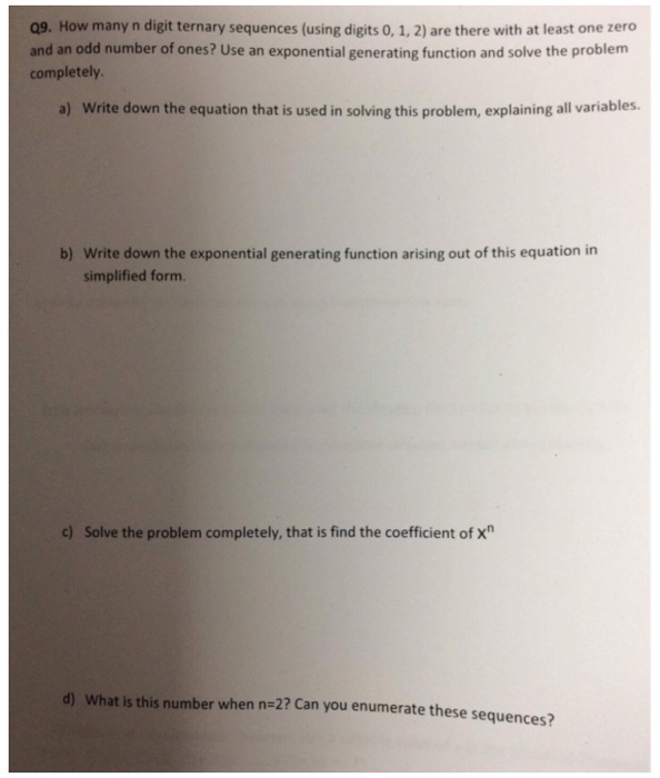 Solved 09. How many n digit ternary sequences (using digits | Chegg.com