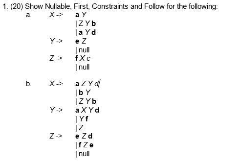 1. (20) Show Nullable, First, Constraints and Follow | Chegg.com