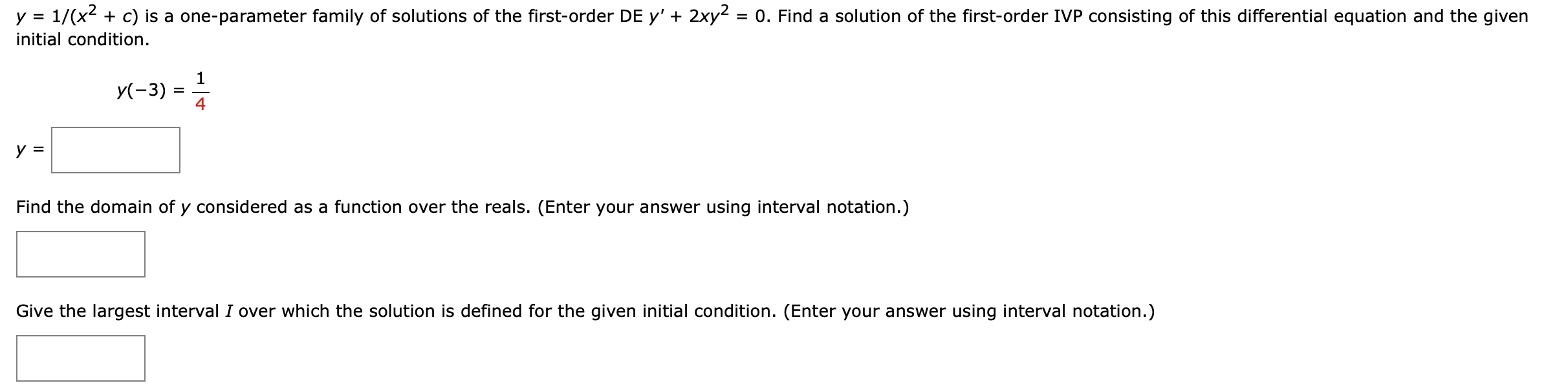 Solved y = 1/(x2 + c) is a one-parameter family of solutions | Chegg.com