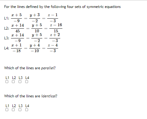 Solved For the lines defined by the following four sets of | Chegg.com