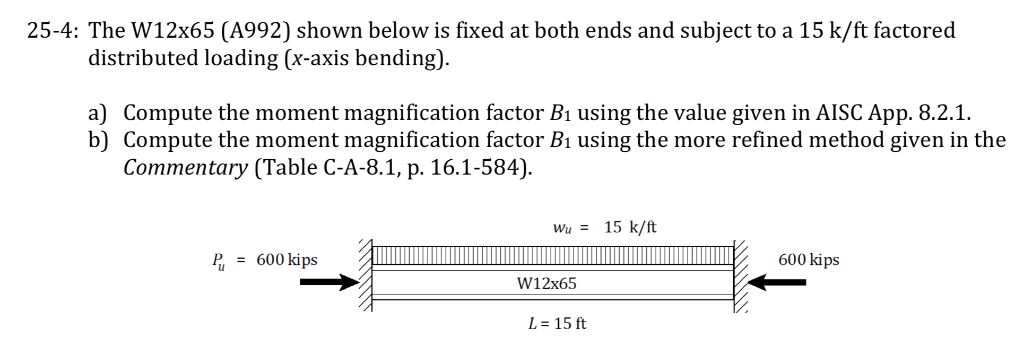 25-4: The W12x65 (A992) shown below is fixed at both | Chegg.com