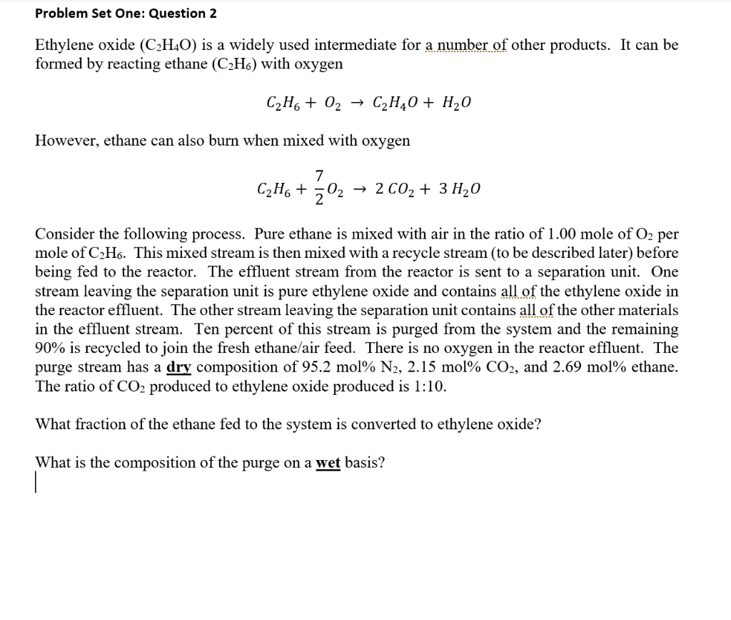 Problem Set One: Question 2 Ethylene oxide (C2H40) is | Chegg.com