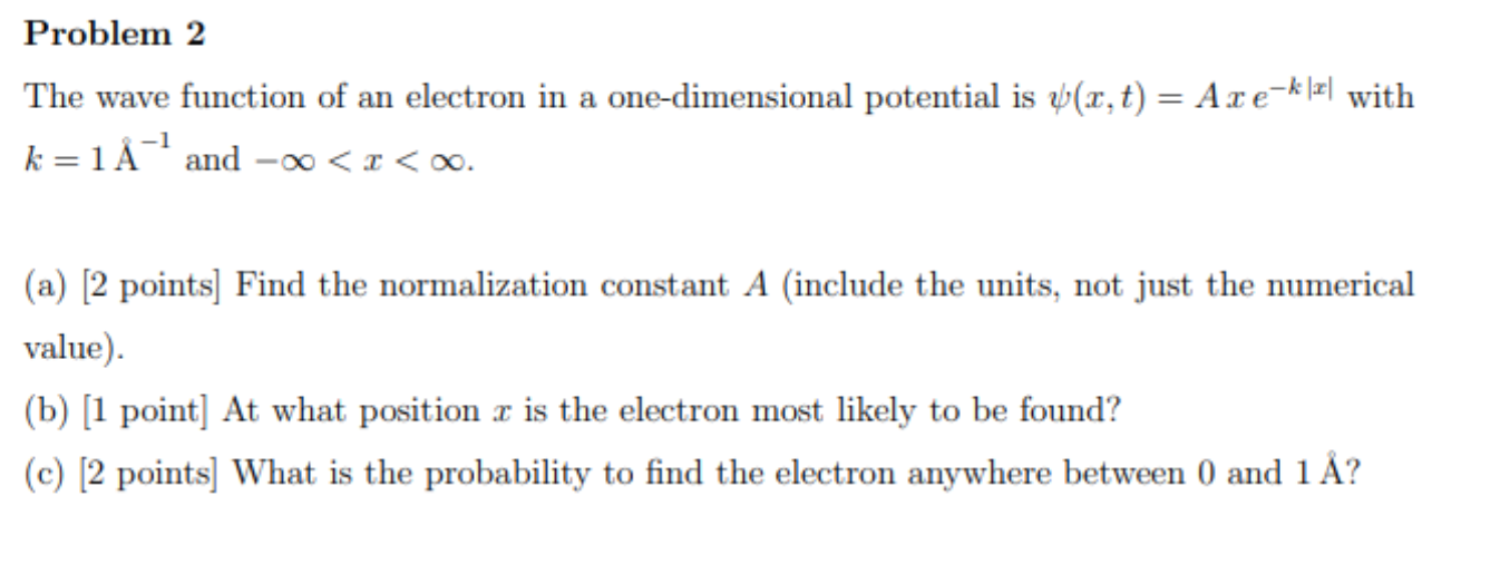 Solved Problem 2the Wave Function Of An Electron In A