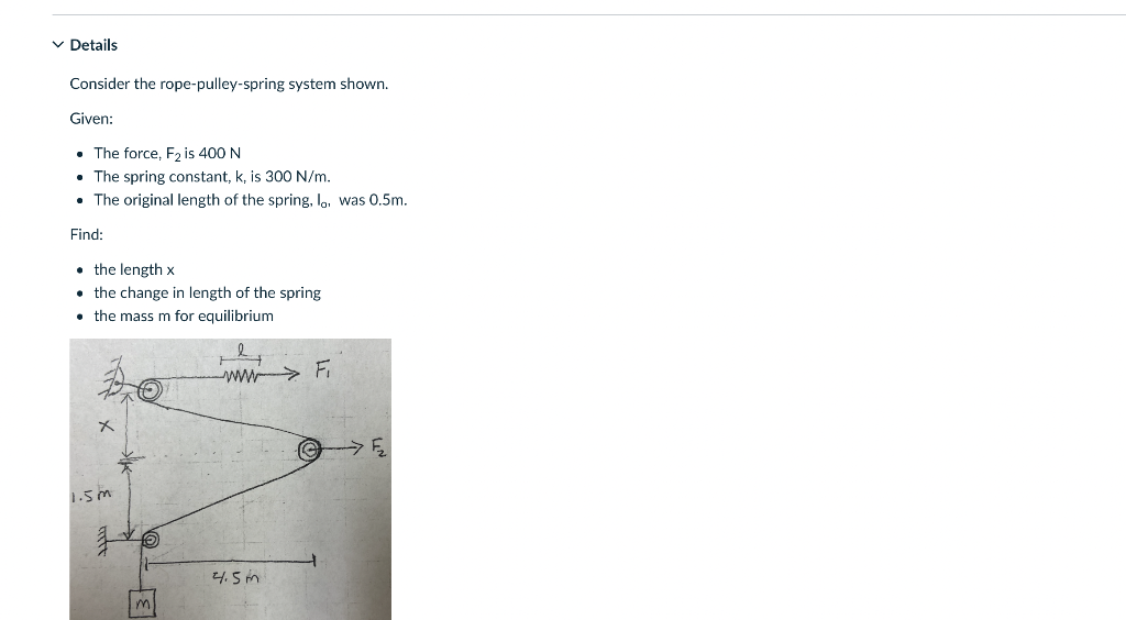 Solved ∨ Details Consider the rope-pulley-spring system | Chegg.com