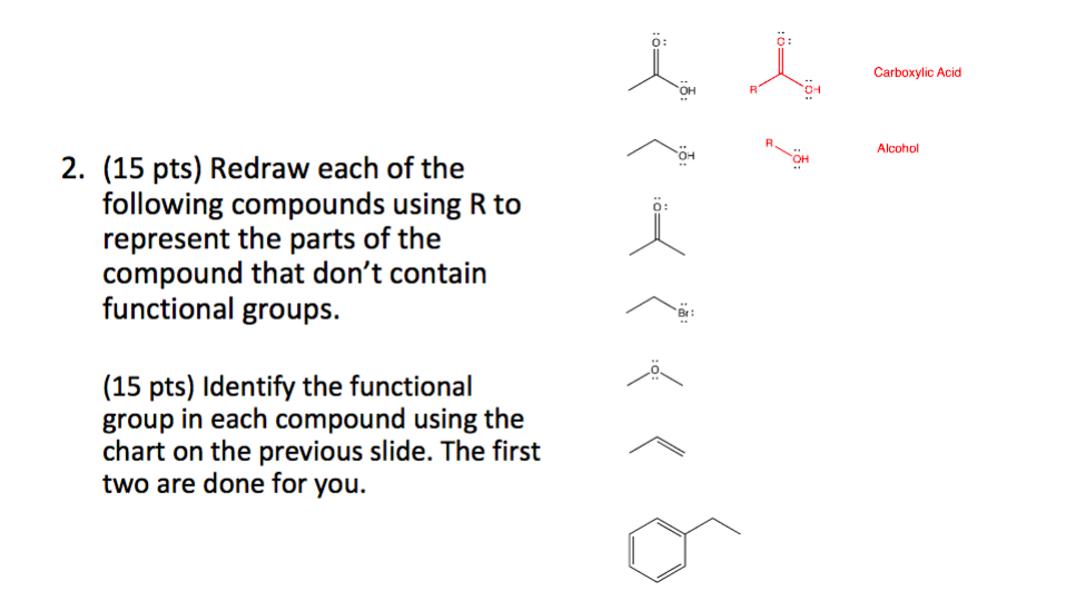 Solved Redraw each of the following compounds using R to | Chegg.com