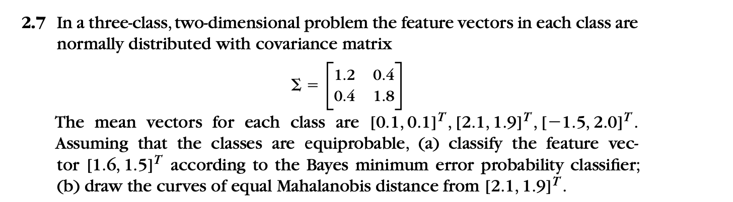 Solved 7 In a three-class, two-dimensional problem the | Chegg.com