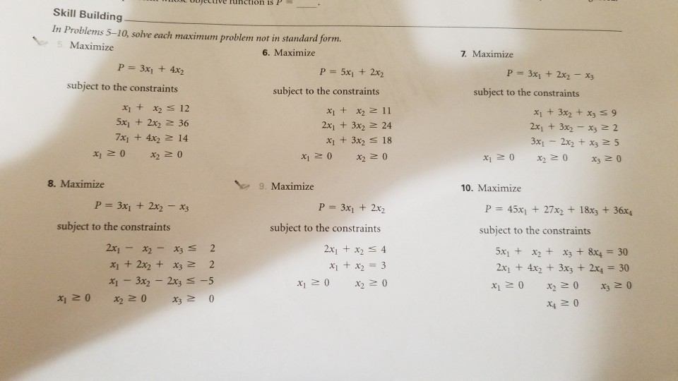 Solved Skill Building In Problems 5-10, solve each maximum | Chegg.com