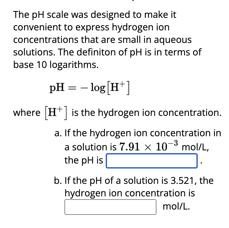 Solved The pH scale was designed to make it convenient to | Chegg.com