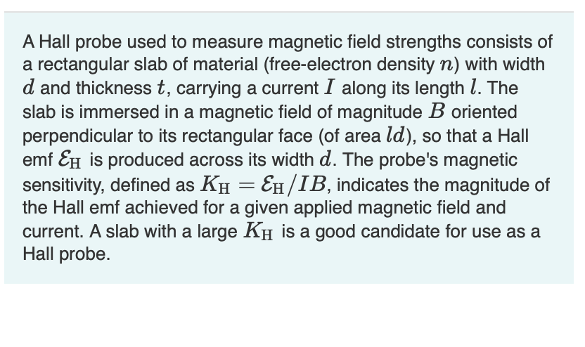 Solved A Hall probe used to measure magnetic field strengths | Chegg.com