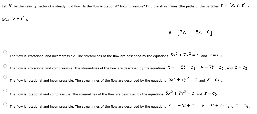 Solved Let V be the velocity vector of a steady fluid flow. | Chegg.com