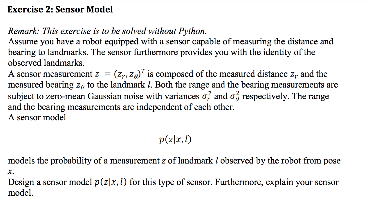 Exercise 2: Sensor Model a Remark: This exercise is | Chegg.com