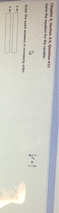 Solved Chapter 4, Section 4.4, Question 032 Solve the | Chegg.com