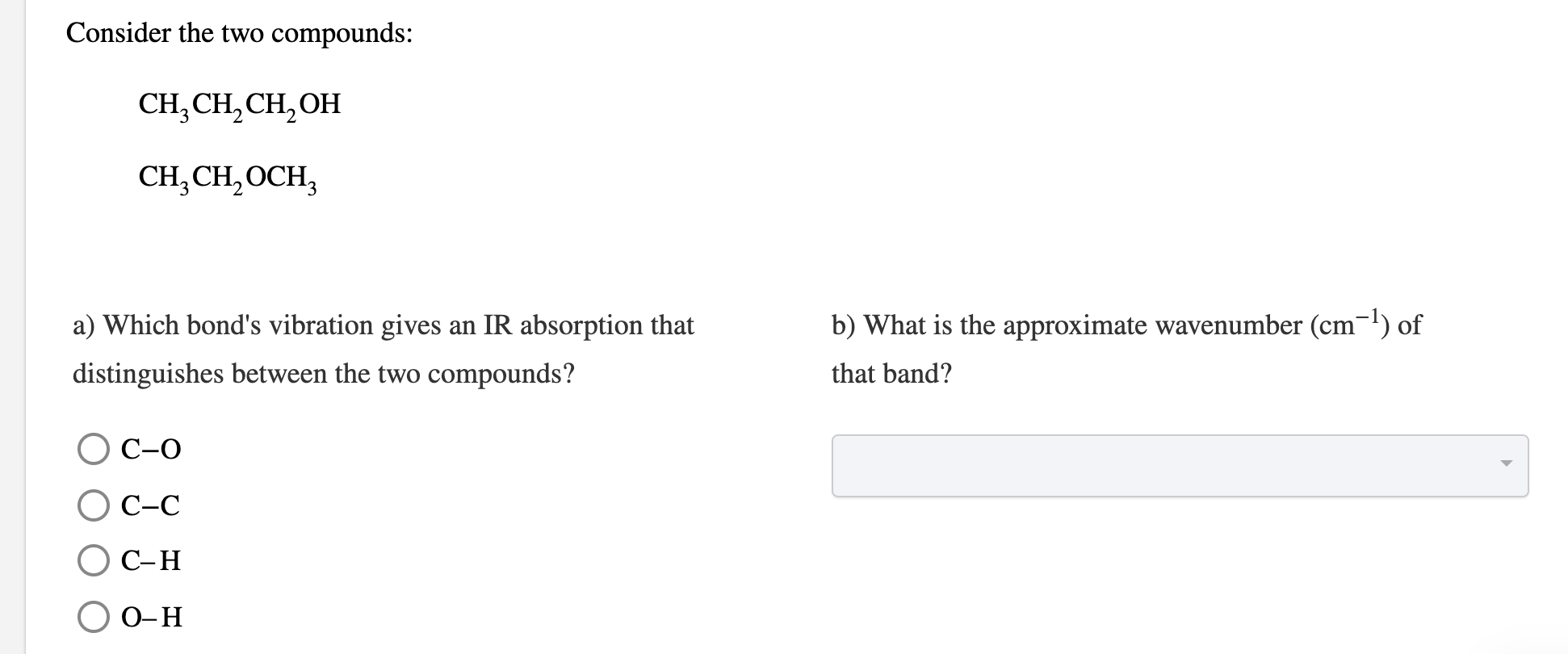 Solved Consider the two compounds: CH, CH,CHOH CH,CH, OCH a) | Chegg.com