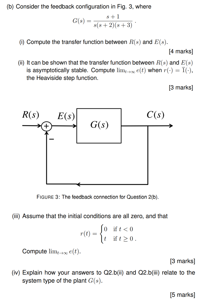Solved (b) Consider the feedback configuration in Fig. 3, | Chegg.com