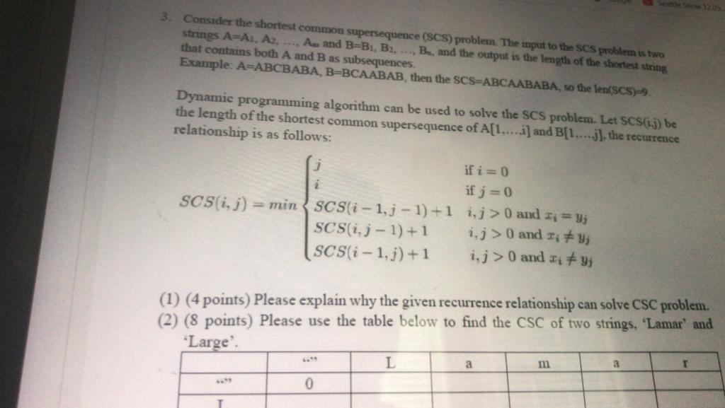 Solved 3 Consider The Shortest Common Supersequence Scs