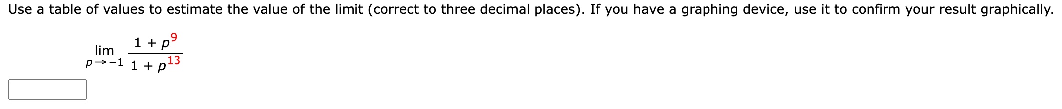 Solved Use a table of values to estimate the value of the | Chegg.com