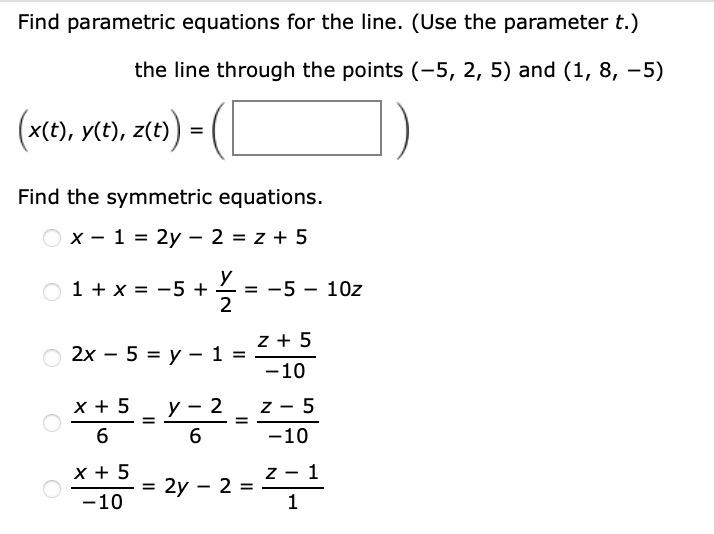 Solved Find parametric equations and symmetric equations for | Chegg.com