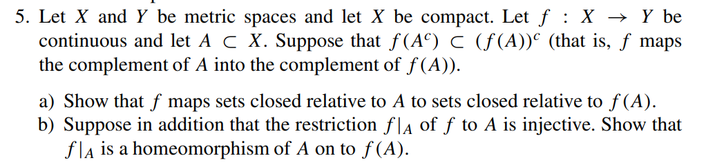 Solved Let x ﻿and Y be ﻿metric spaces and let x be ﻿compact. | Chegg.com